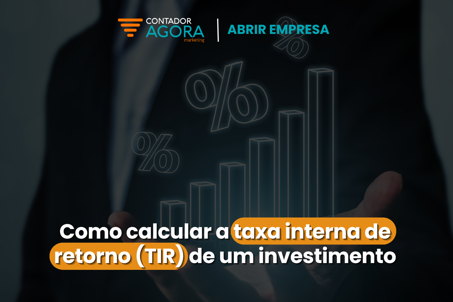Como calcular a taxa interna de retorno (TIR) de um investimento ...